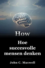 Hoe succesvolle mensen denken book cover