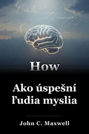 Ako úspešní ľudia myslia book cover