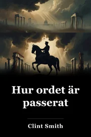 Hur ordet är passerat book cover