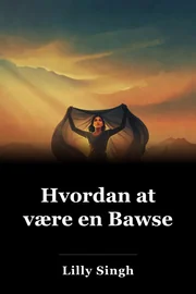 Hvordan at være en Bawse book cover