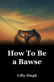 How To Be a Bawse book cover