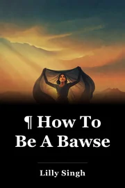 ¶ How To Be A Bawse book cover
