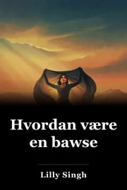 Hvordan være en bawse book cover