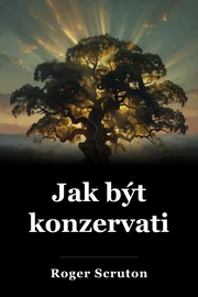 Jak být konzervativcem book cover