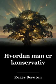 Hvordan man er konservativ book cover