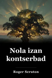 Nola izan kontserbadorea book cover