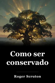 Como ser conservador book cover