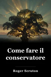 Come fare il conservatore book cover