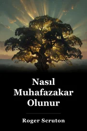 Nasıl Muhafazakar Olunur book cover