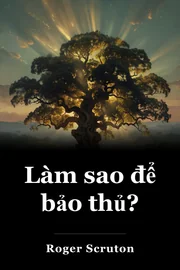 Làm sao để bảo thủ? book cover
