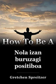 Nola izan buruzagi positiboa book cover
