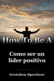 Como ser un líder positivo book cover