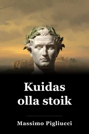 Kuidas olla stoik book cover