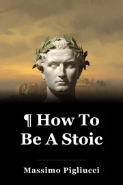 ¶ How To Be A Stoic book cover