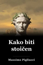 Kako biti stoičen book cover