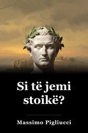 Si të jemi stoikë? book cover