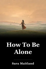 How To Be Alone book cover