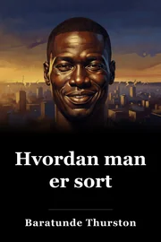 Hvordan man er sort book cover