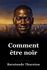 Comment être noir book cover