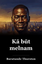 Kā būt melnam book cover