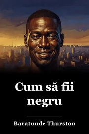 Cum să fii negru book cover