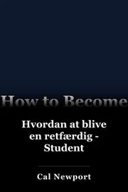 Hvordan at blive en retfærdig - Student book cover