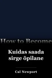 Kuidas saada sirge õpilane book cover