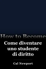 Come diventare uno studente di diritto book cover