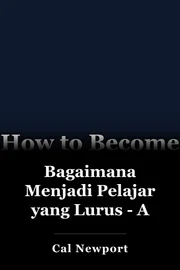 Bagaimana Menjadi Pelajar yang Lurus - A book cover