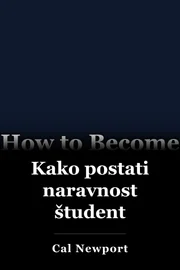 Kako postati naravnost študent book cover