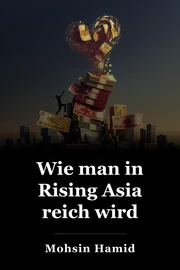 Wie man in Rising Asia reich wird book cover