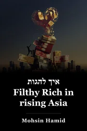 איך להגות Filthy Rich in rising Asia book cover