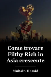 Come trovare Filthy Rich in Asia crescente book cover