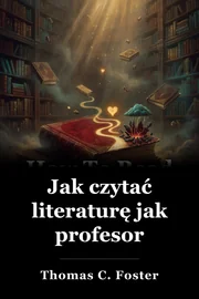 Jak czytać literaturę jak profesor book cover