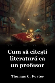 Cum să citeşti literatură ca un profesor book cover