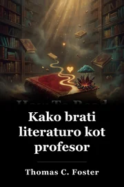 Kako brati literaturo kot profesor book cover