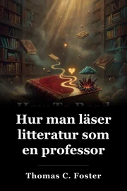 Hur man läser litteratur som en professor book cover