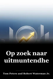 Op zoek naar uitmuntendheid book cover