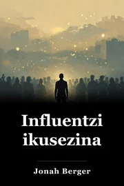 Influentzia ikusezina book cover