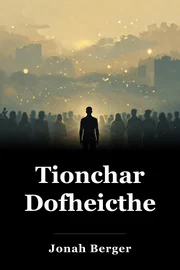 Tionchar Dofheicthe book cover