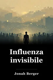 Influenza invisibile book cover