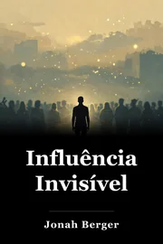 Influência Invisível book cover