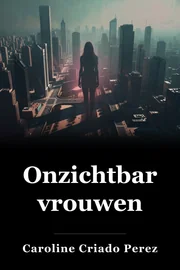 Onzichtbare vrouwen book cover