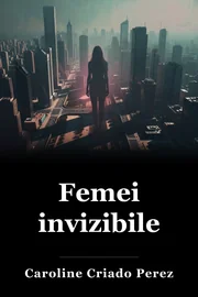 Femei invizibile book cover