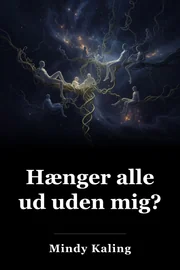 Hænger alle ud uden mig? book cover