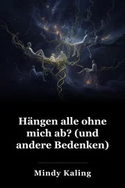 Hängen alle ohne mich ab? (und andere Bedenken) book cover