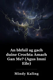 An bhfuil ag gach duine Crochta Amach Gan Me? (Agus Imní Eile) book cover