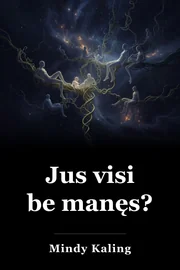 Jus visi be manęs? book cover