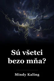 Sú všetci bezo mňa? book cover