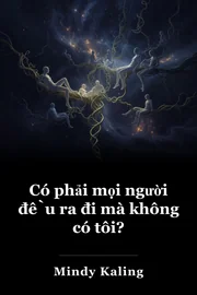 Có phải mọi người đều ra đi mà không có tôi? book cover
